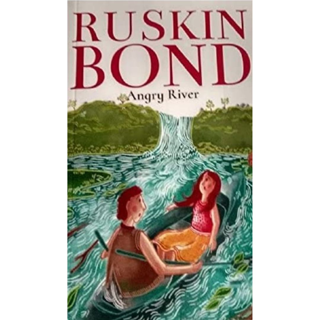 Angry River By Ruskin Bond H L BOOKSTORE Angry River By Ruskin Bond H L BOOKSTORE