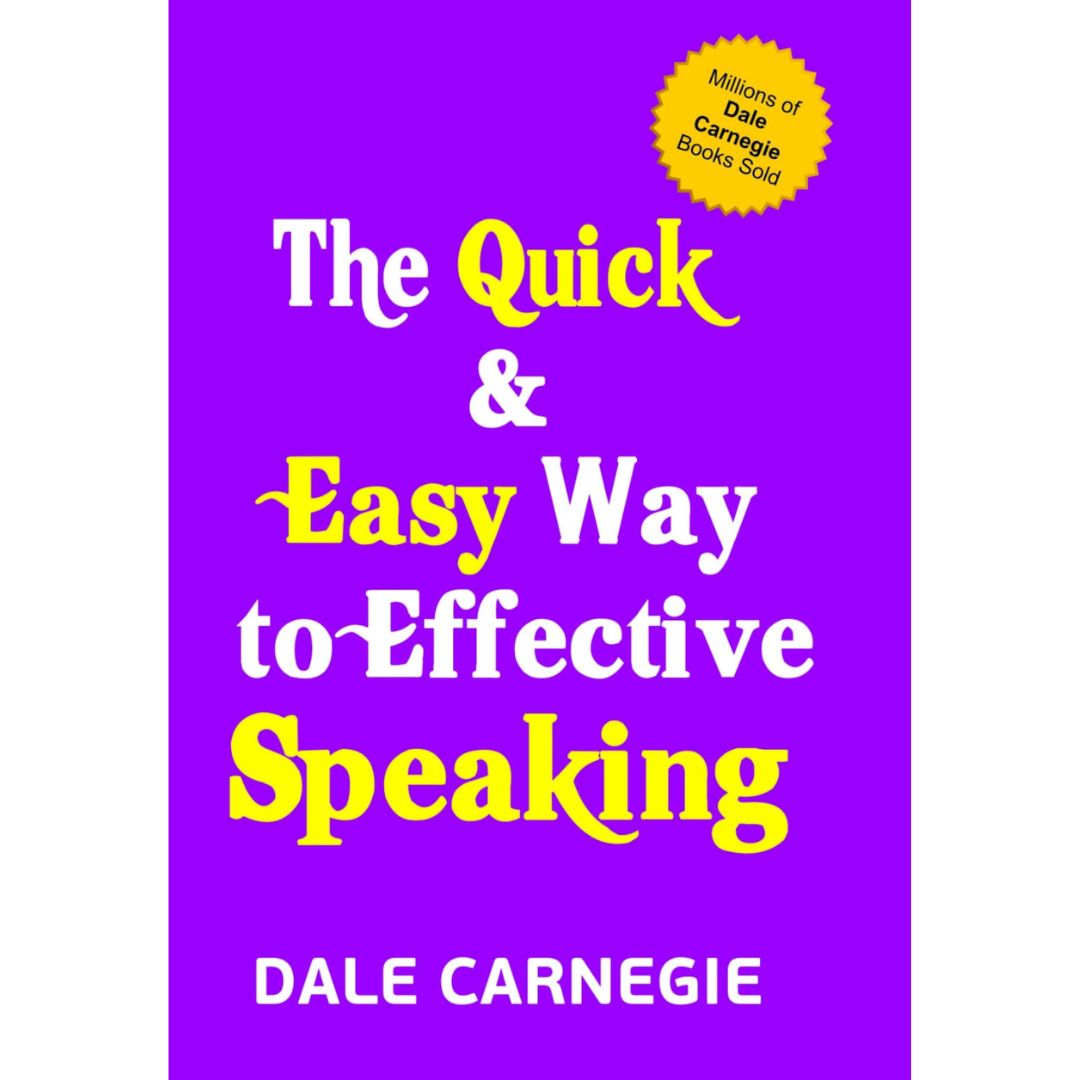 The Quick And Easy Way To Effective Speaking By Dale Carnegie - H L ...