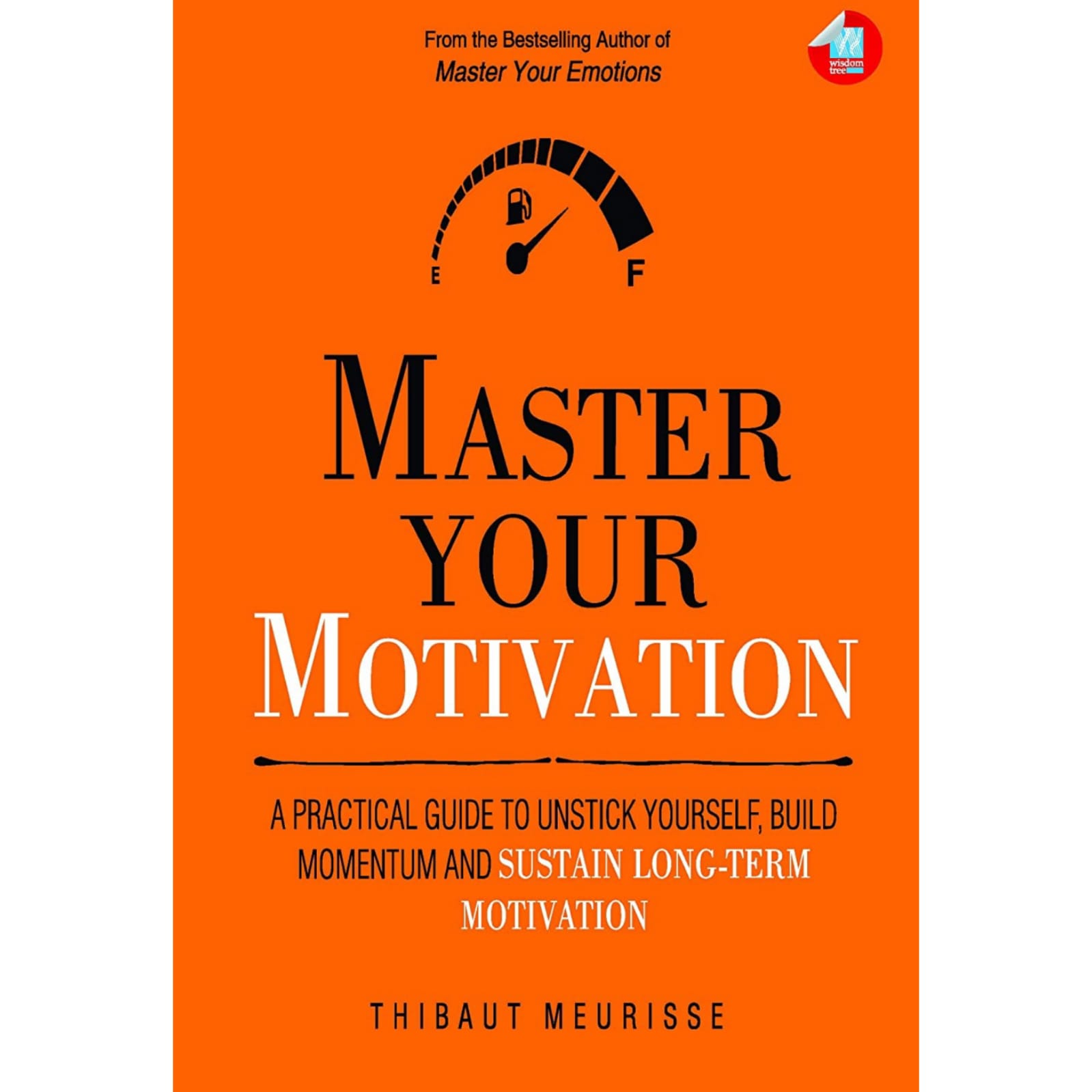 Master Your Motivation By Thibaut Meurisse - H L BOOKSTORE