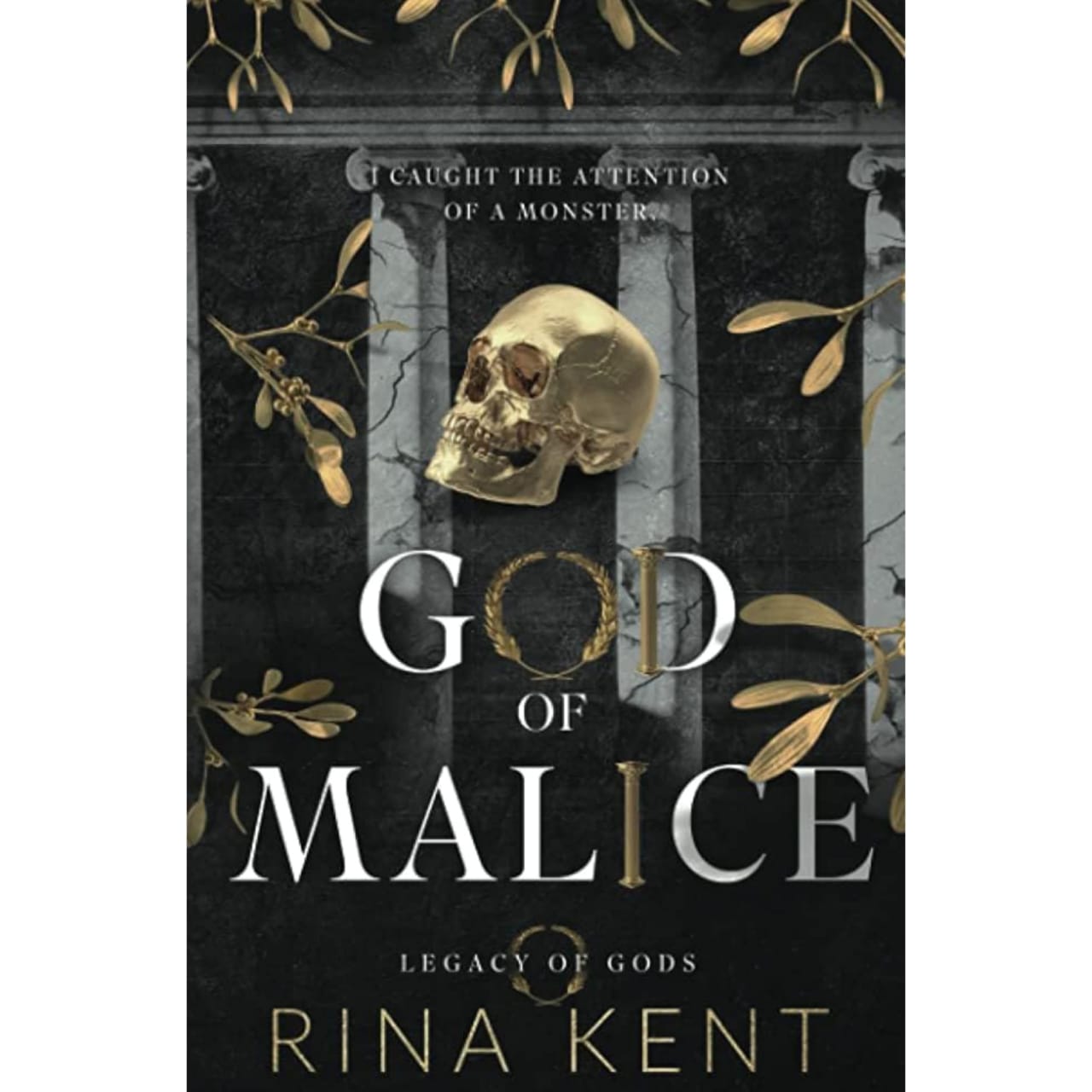 God Of Malice By Rina Kent-A Dark College Romance (Legacy of Gods Book ...