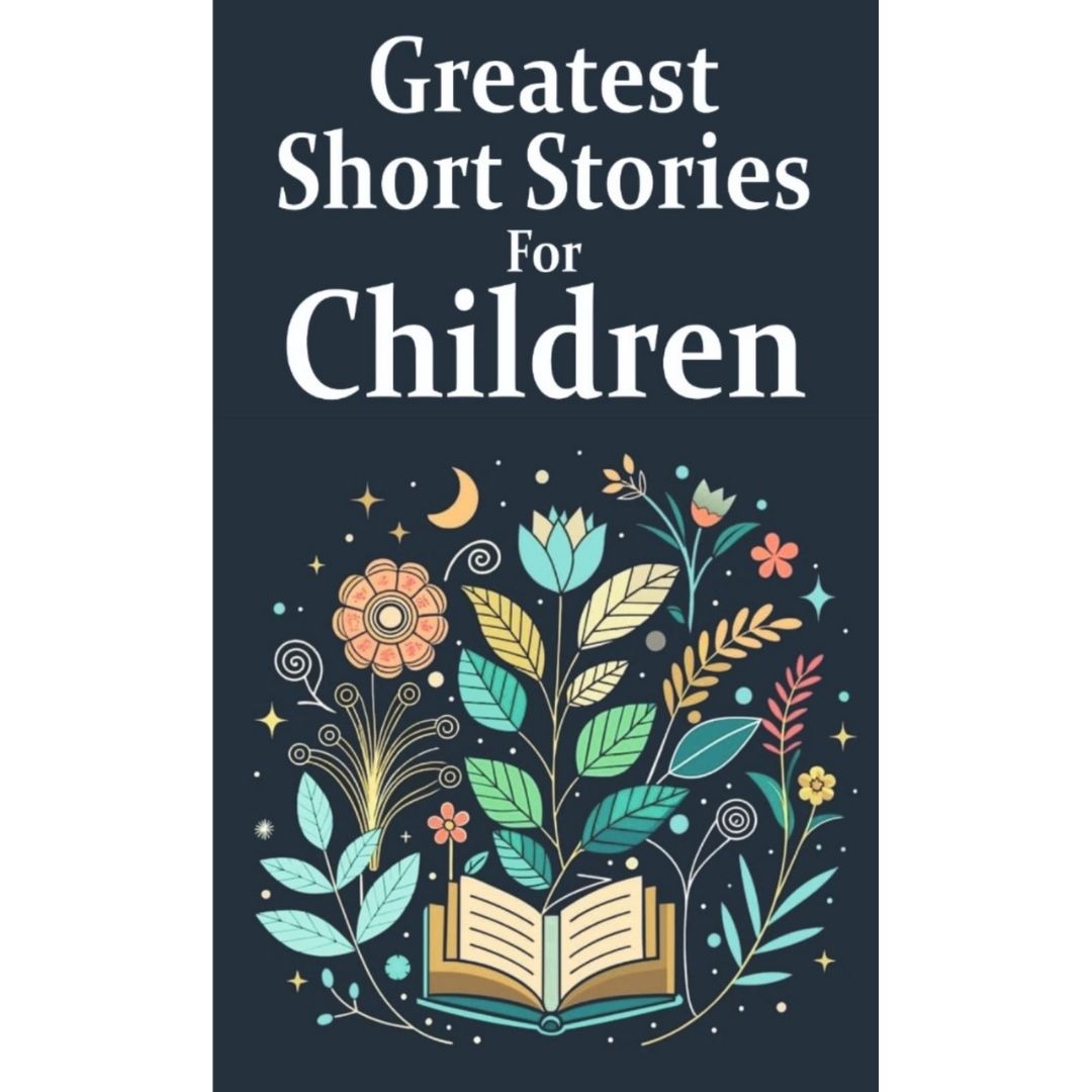 Greatest Short Stories For Children - H L BOOKSTORE
